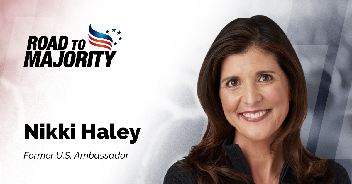 Nikki Haley Will Address Faith & Freedom Coalition’s “Road to Majority ...