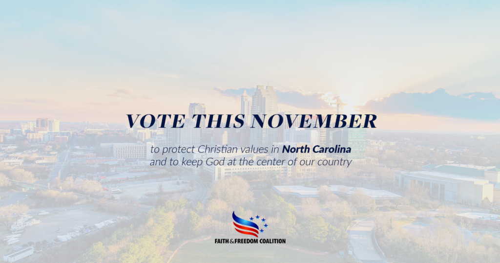 North Carolina Election Voter Guide - Faith & Freedom Coalition