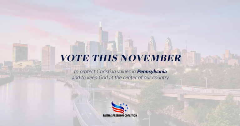 Pennsylvania Election Voter Guide - Faith & Freedom Coalition